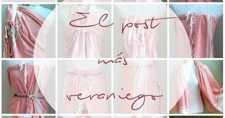 15 formas diferentes de llevar un pareo | Manualidades