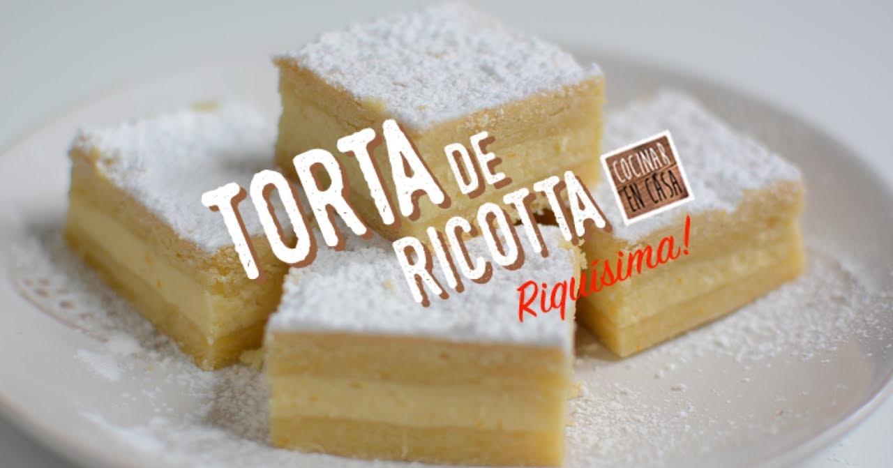 Torta de Ricotta | Cocina